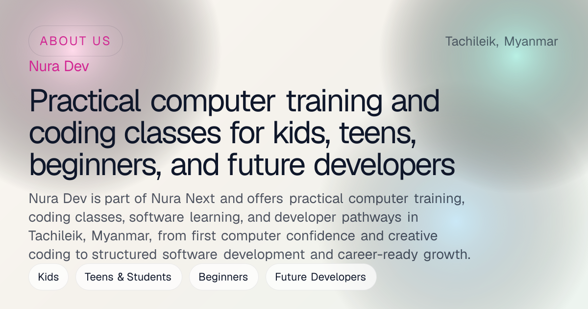 About Nura Dev | Computer Training, Coding Classes & Developer Pathways ...